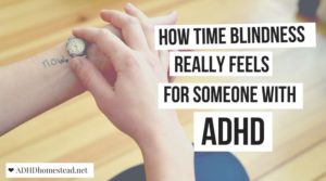 How it really feels to be time-blind with ADHD - The ADHD Homestead