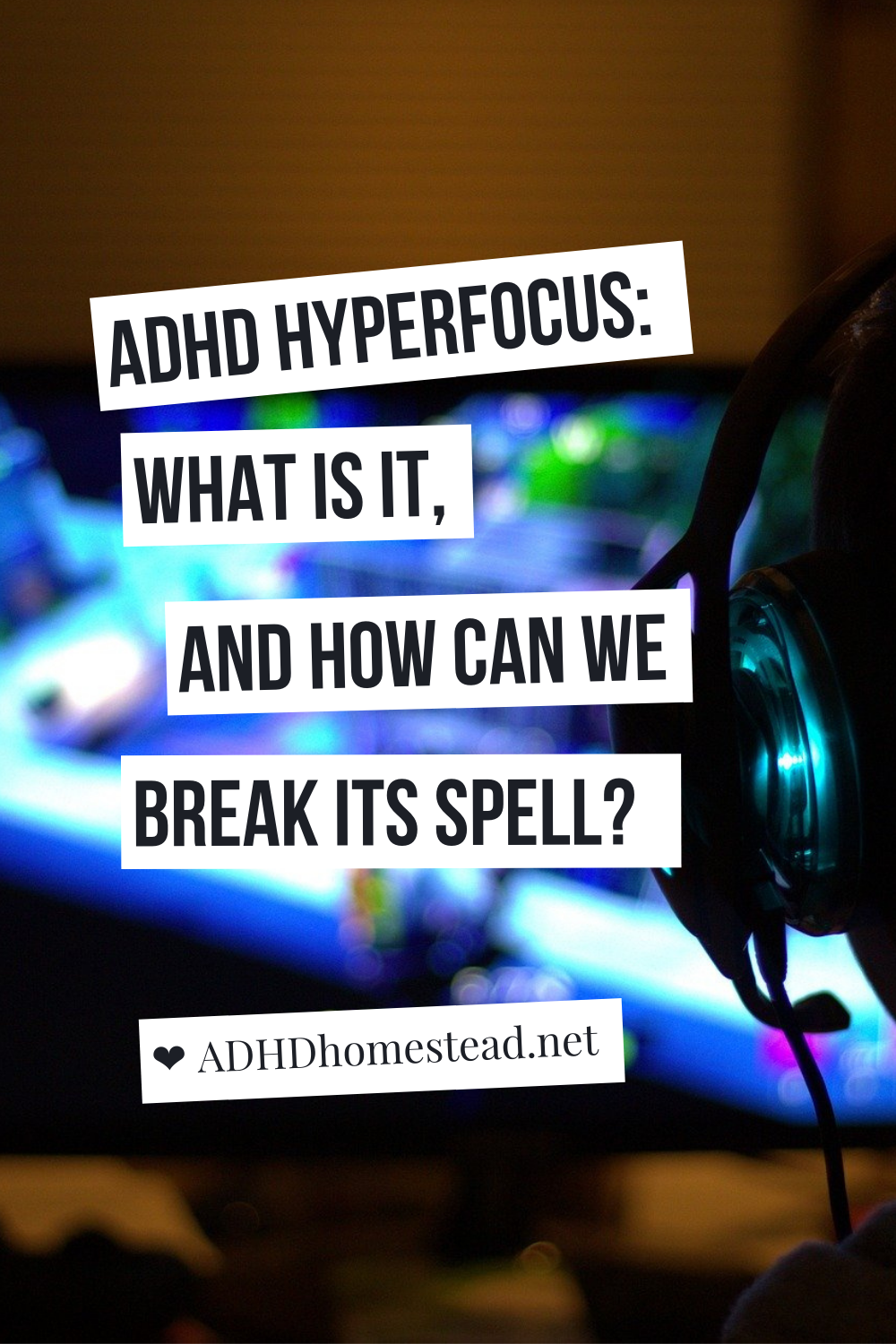 ADHD's hyperfocus spell: what it is and how to break it